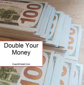 Double Your Money | Ignite Your Potential